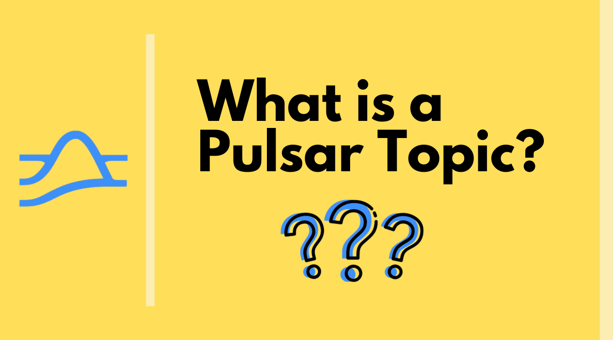 What is an Apache Pulsar Topic?